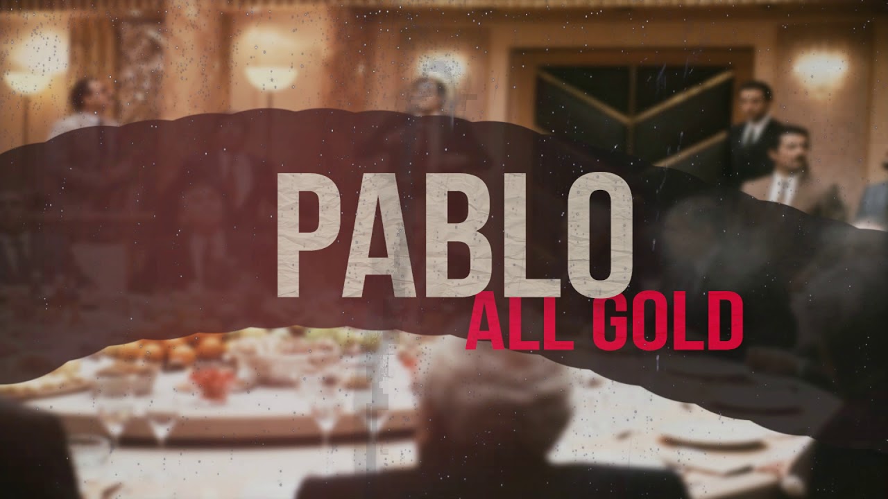 All Gold- Pablo (Official Audio) - YouTube