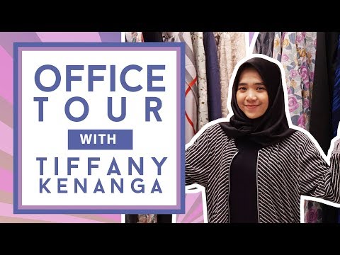 Office Tour with Tiffany Kenanga + Fashion Tips | CERITA CANTIK