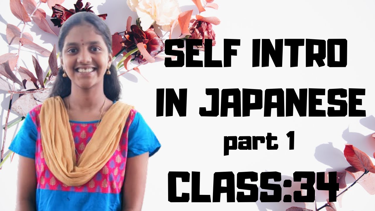 HOW TO GIVE SELF INTRO IN JAPANESE FOR BEGINNER ?||CLASS:34 - YouTube