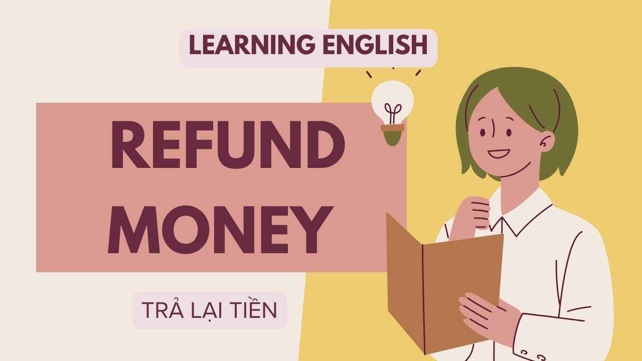 Refund Money | Learning on the go with Sophie | ielts | ENGLISH ...