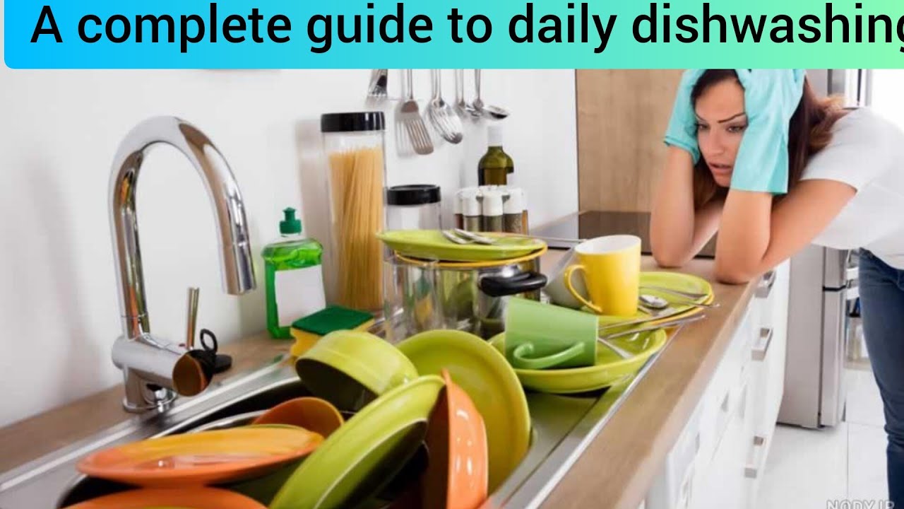 Relaxation by washing dishes☘️A complete guide to daily dishwashing ...