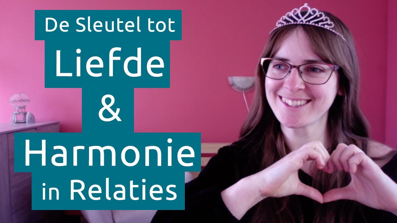 💕 Liefdevolle Relaties en Diepe Verbinding Creëren? 💕 Mijn ...