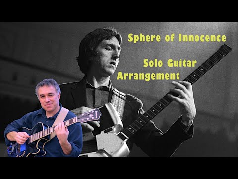 Sphere of Innocence, Allan Holdsworth, solo guitar arrangement by Jake ...