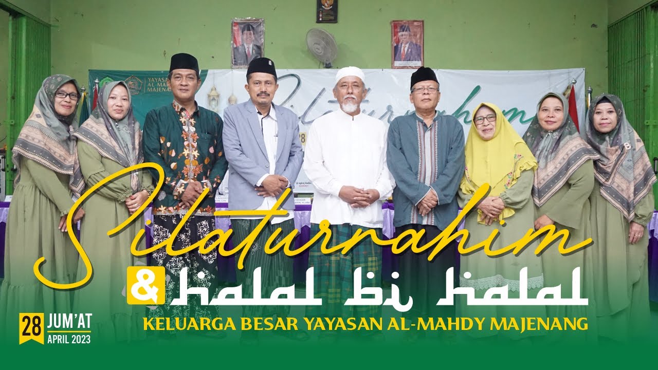 Halal Bi Halal Yayasan AL-MAHDY Majenang - YouTube