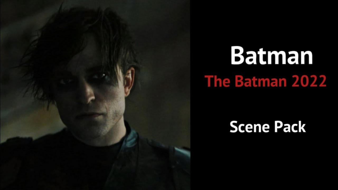 Batman | The Batman 2022 | Scene Pack - YouTube
