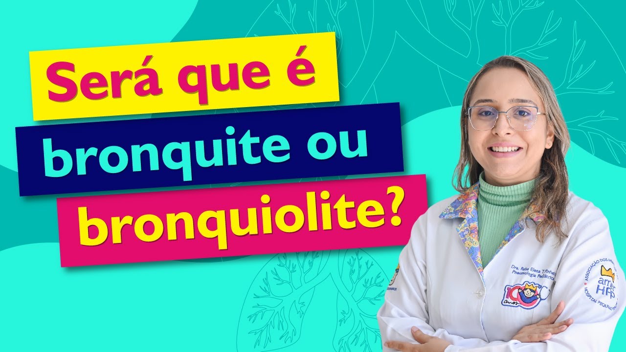 Bronquite vs. Bronquiolite: sinais, sintomas e cuidados para crianças e ...