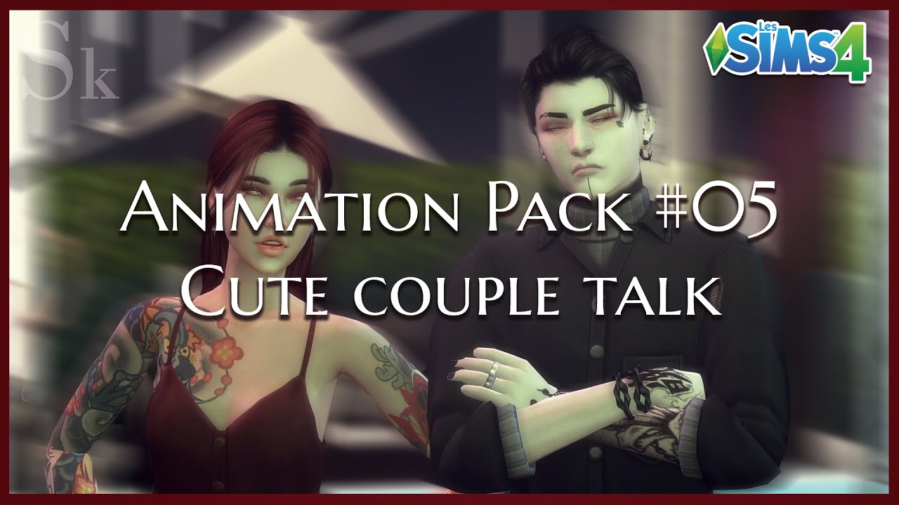 ANIMATIONPACK#05 - CUTE COUPLE TALK | Sims 4 Animation (Download) - YouTube