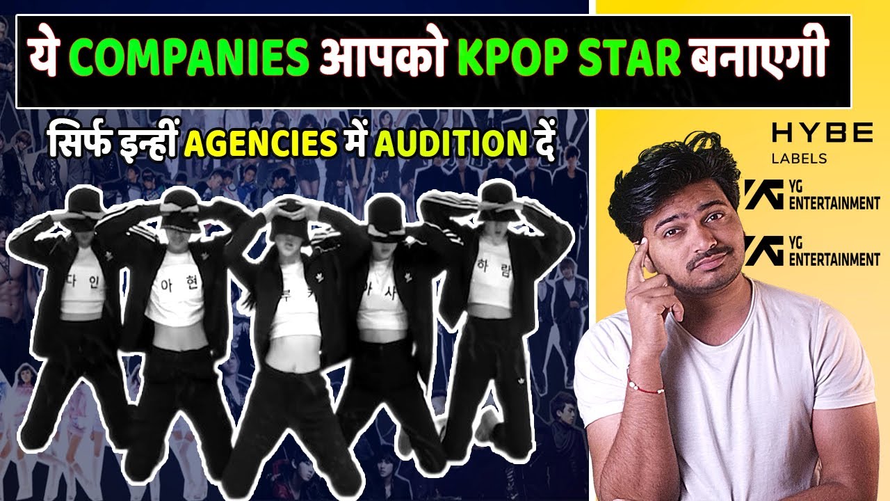 Top Kpop Entertainment Companies For Audition | Hybe Labels | SM | YG ...