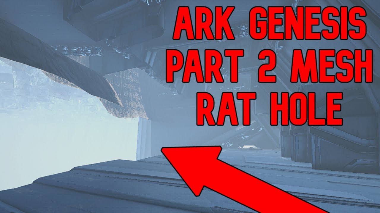 Ark Official How To Mesh Genesis: Part 2 Rat Holes & Base Locations for ...