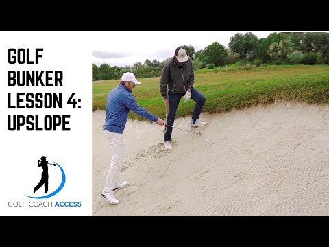 Golf Bunker Shot Lesson 4: Upslope