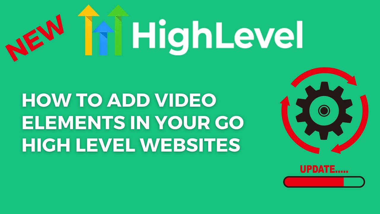NEW UPDATE 2023 | How To Add Video Elements In Go High Level Websites ...