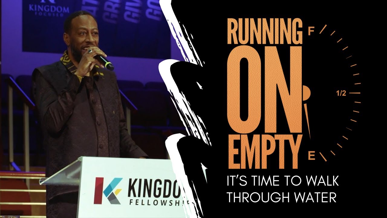 It's Time To Walk Through Water | Rev. Tony Lee | Kingdom Fellowship ...