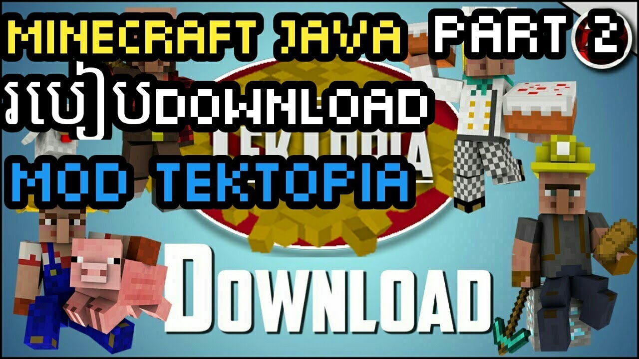 របៀបDownload mod Tektopia ក្នុងទូរសព្ទ៍😱😱😱|Minecraft java Khmer download | mod tektopia - YouTube