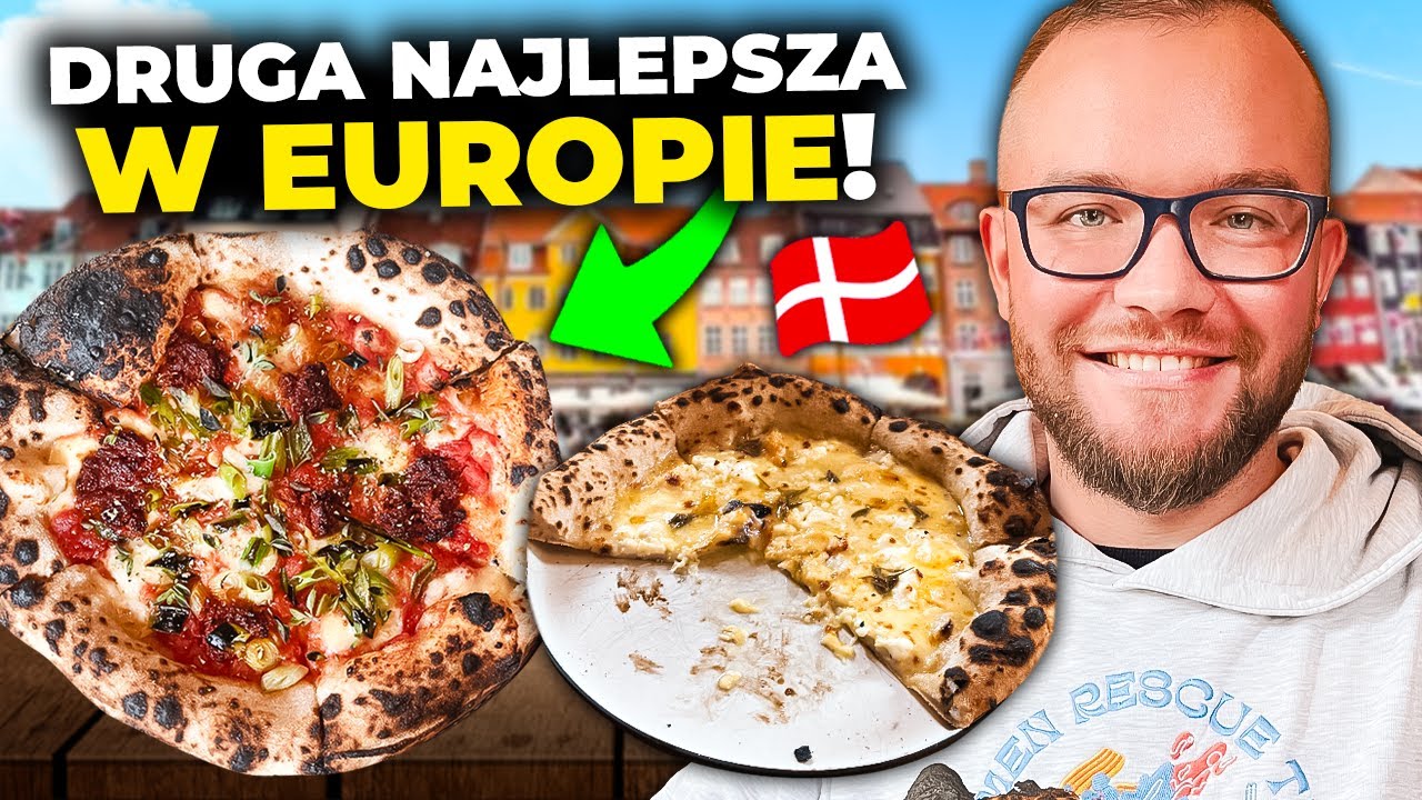 DRUGA NAJLEPSZA PIZZA W EUROPIE... rozczarowała? Jedzenie w Kopenhadze ...