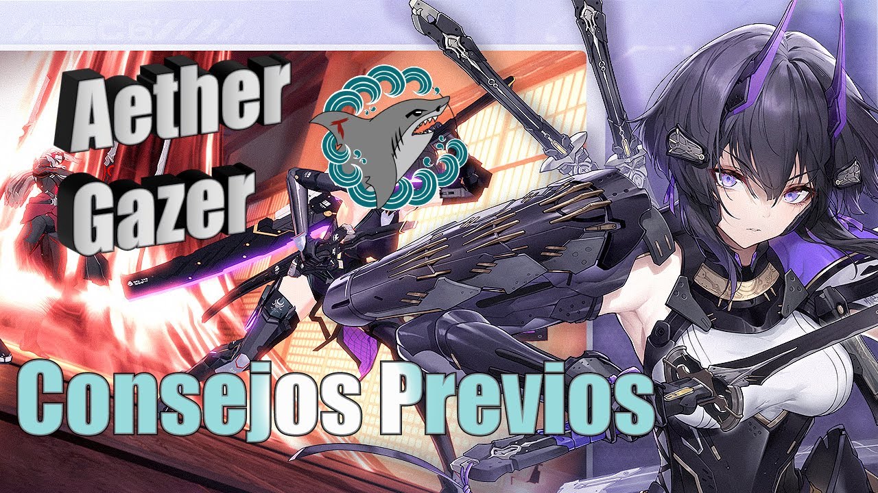 Consejos Previos de Aether Gazer | Como empezar y Día de Salida # ...