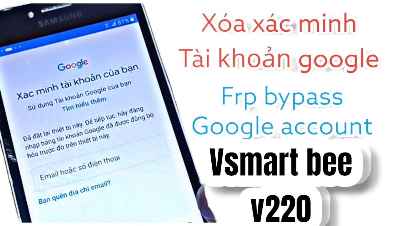 XÓA XÁC MINH TÀI KHOẢN GOOGLE VSMART BEE V220 BYPASS FRP - YouTube
