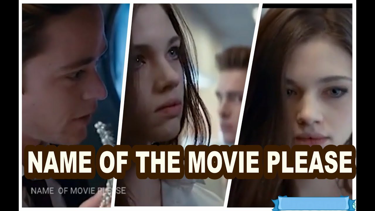 😲😲NAME OF MOVIE PLEASE | TELL ME THE NAME OF MOVIE PLEASE - YouTube