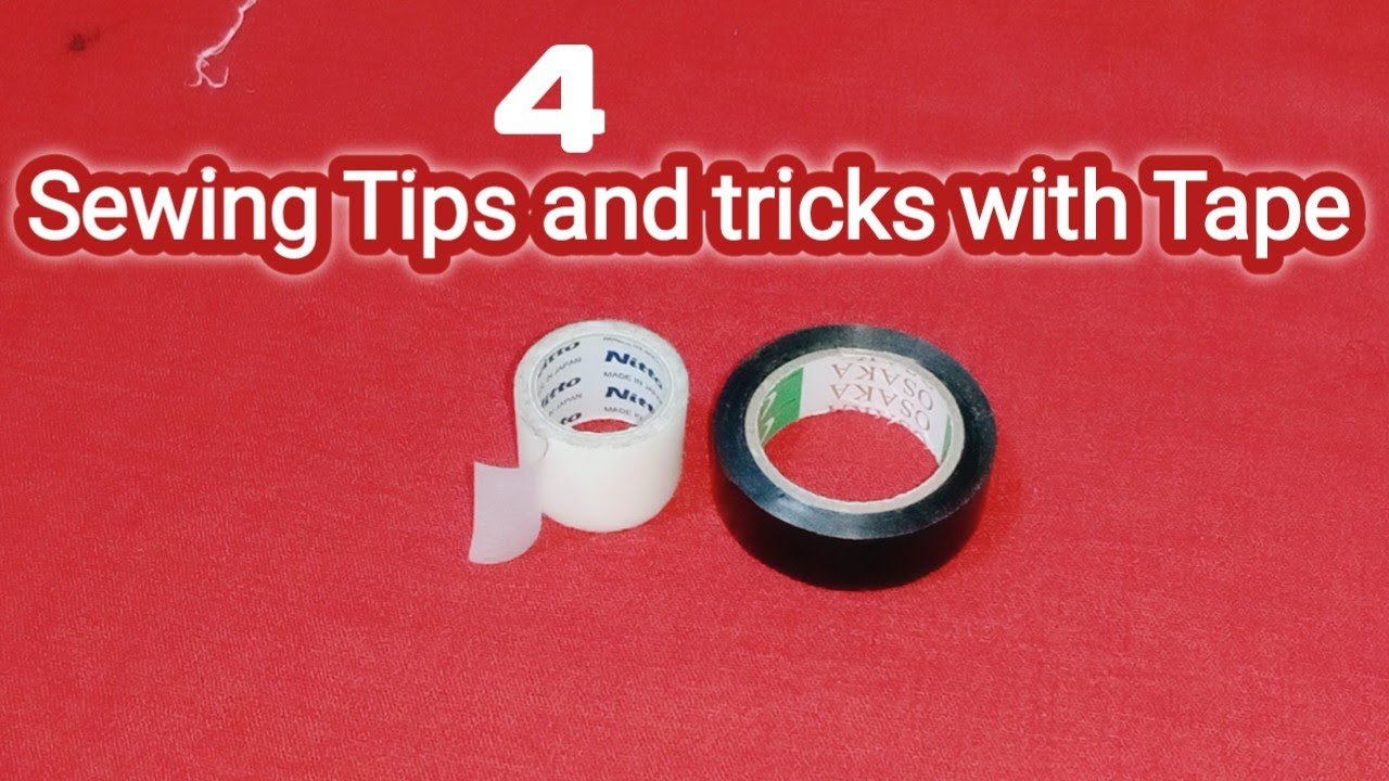 4 Sewing Tips And Tricks With Tape Roll - YouTube