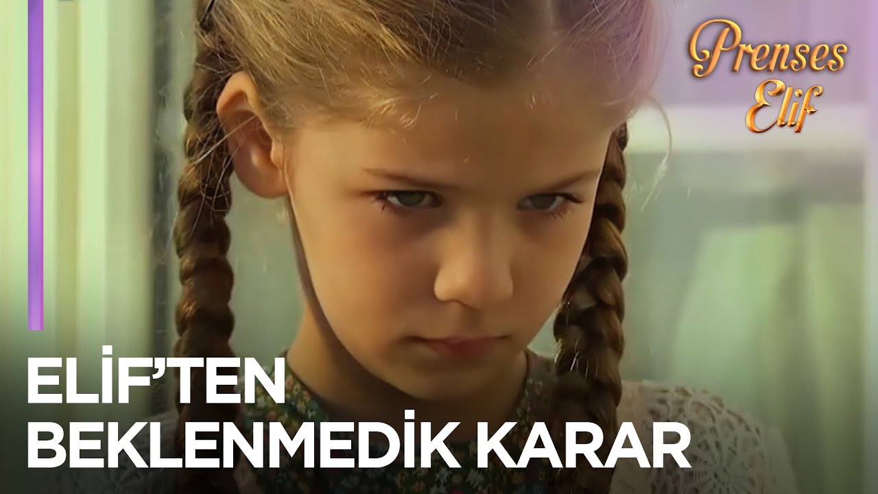 Elif Eve Dönüyor | Prenses Elif Dizisi - YouTube