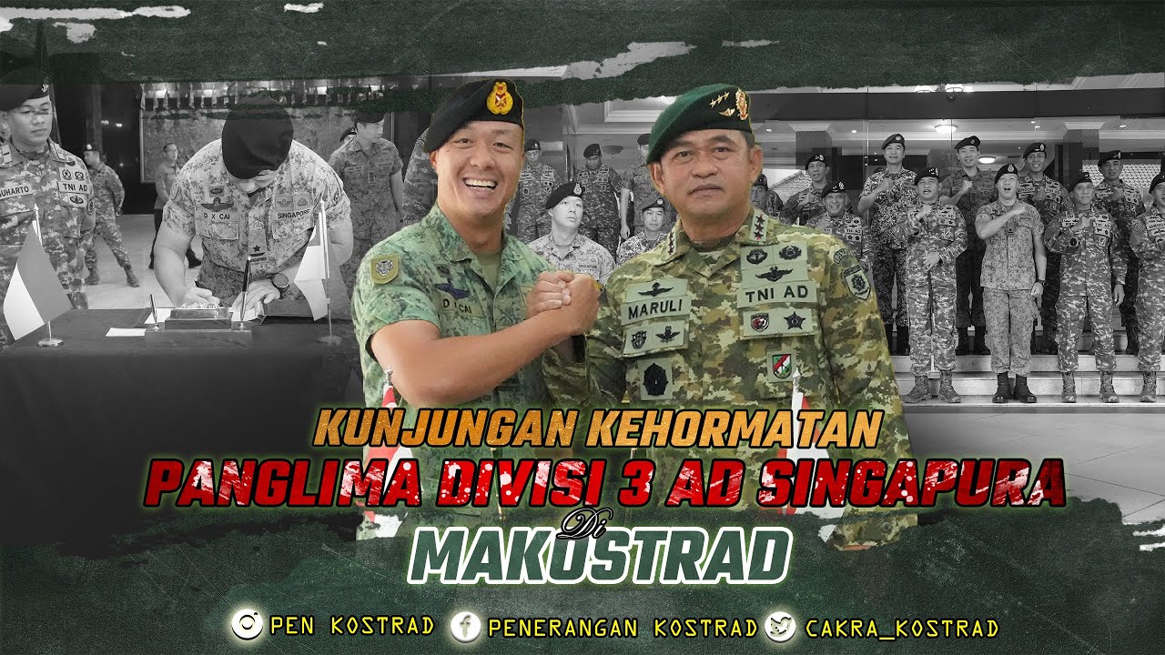 KUNJUNGAN KEHORMATAN PANGLIMA DIVISI 3 AD SINGAPURA DI MAKOSTRAD - YouTube