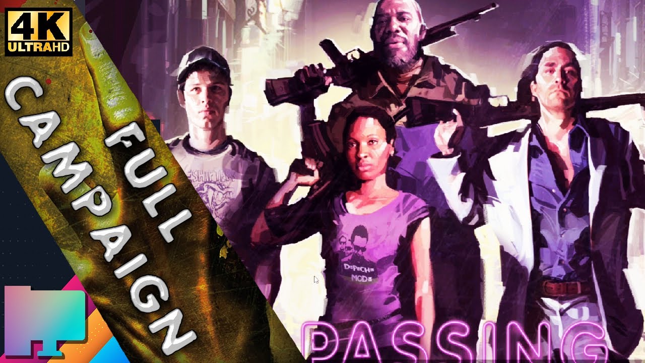 Left 4 Dead 2 | The Passing – FULL Campaign | 4KHD - YouTube