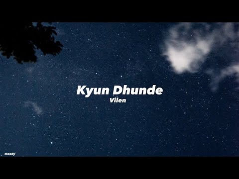 Kyun Dhunde-Vilen | Lyrics | - YouTube