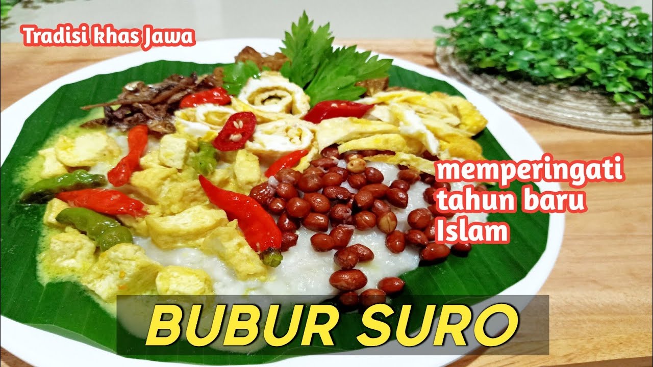 RESEP BUBUR SURO, tradisi khas Jawa memperingati tahun baru Islam - YouTube