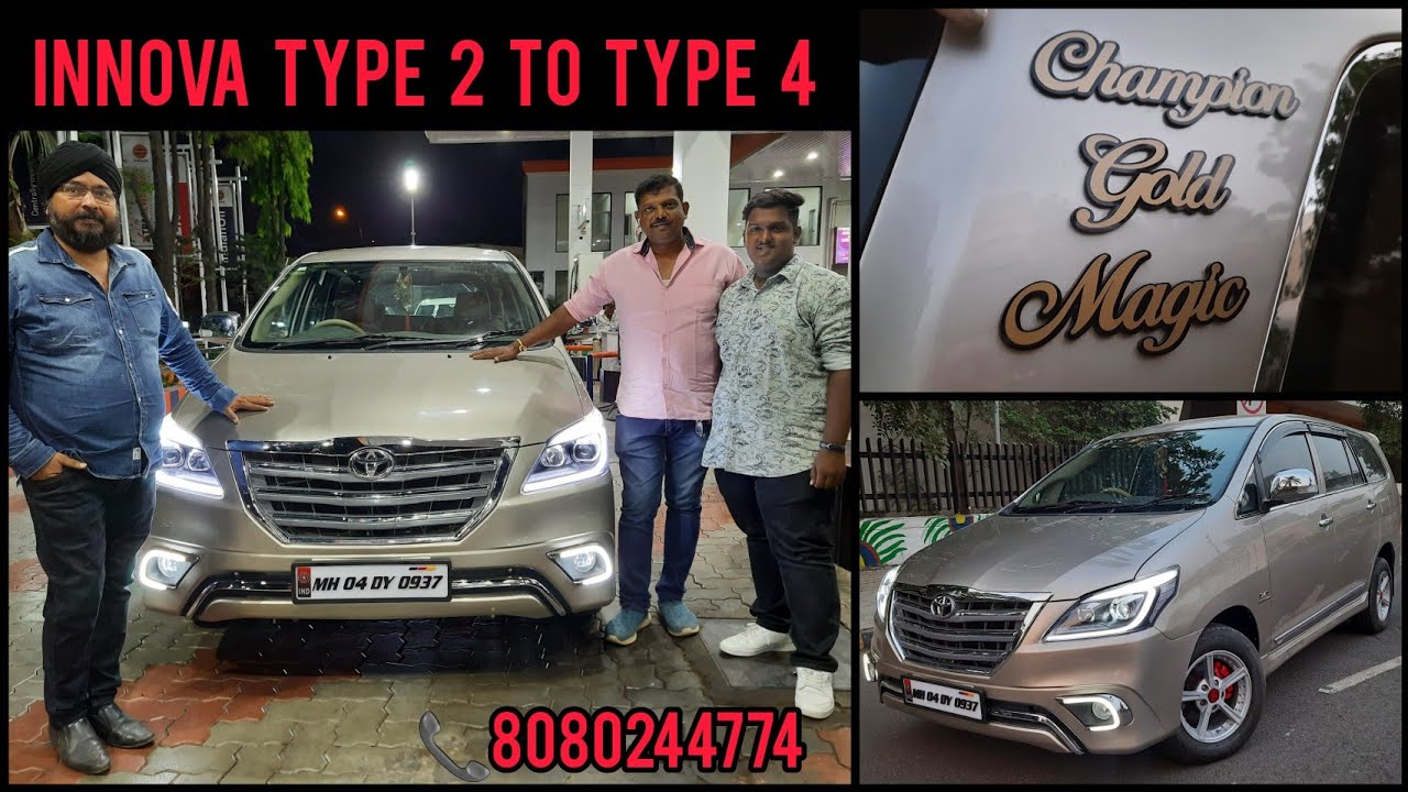 Toyota Innova Type 2 to Type 4 Modification in Shampion Gold with Type ...