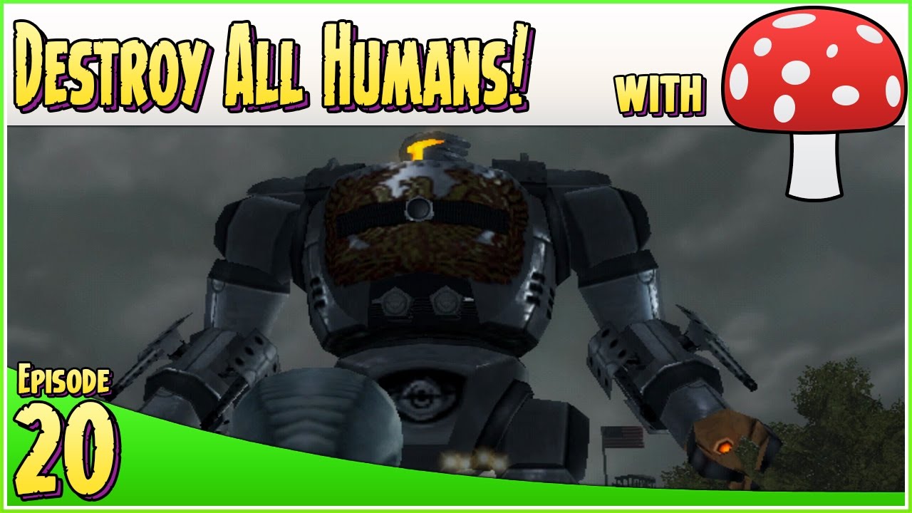 Destroy All Humans! - EP20 - Armquist! - YouTube
