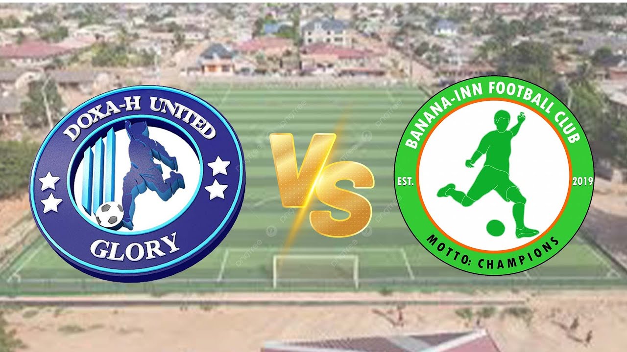 DOXA-H UNITED VS BANANA INN FC MATCH DAY 30 - YouTube