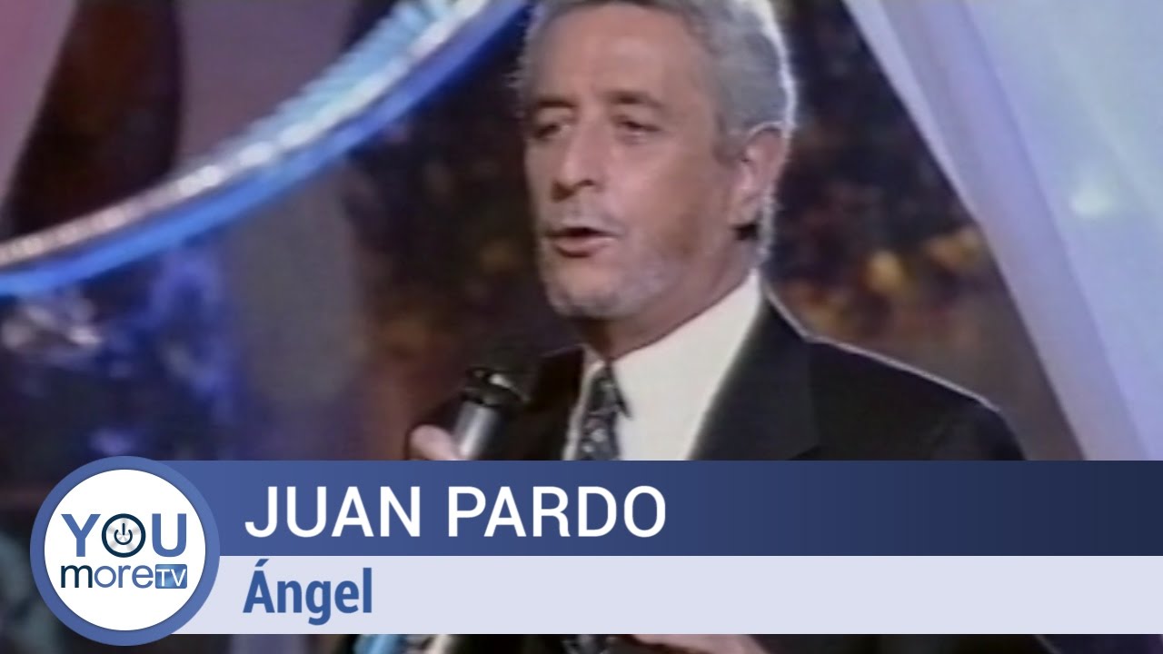 Juan Pardo - Ángel - YouTube