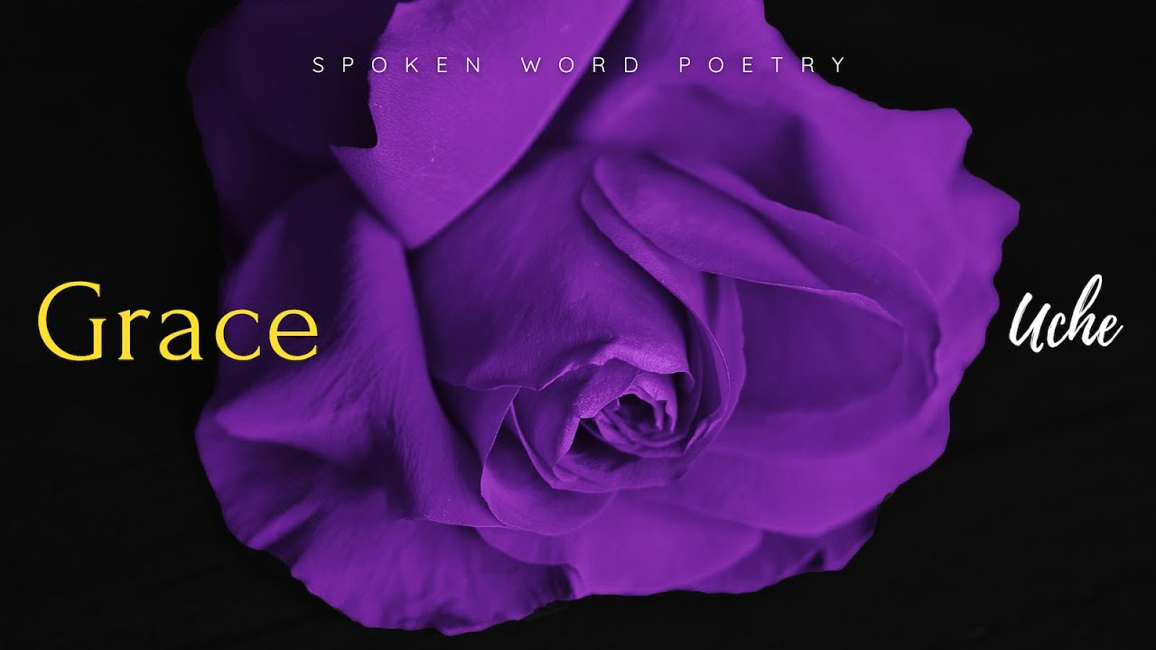 Grace | Spoken Word Poetry | Poem - YouTube
