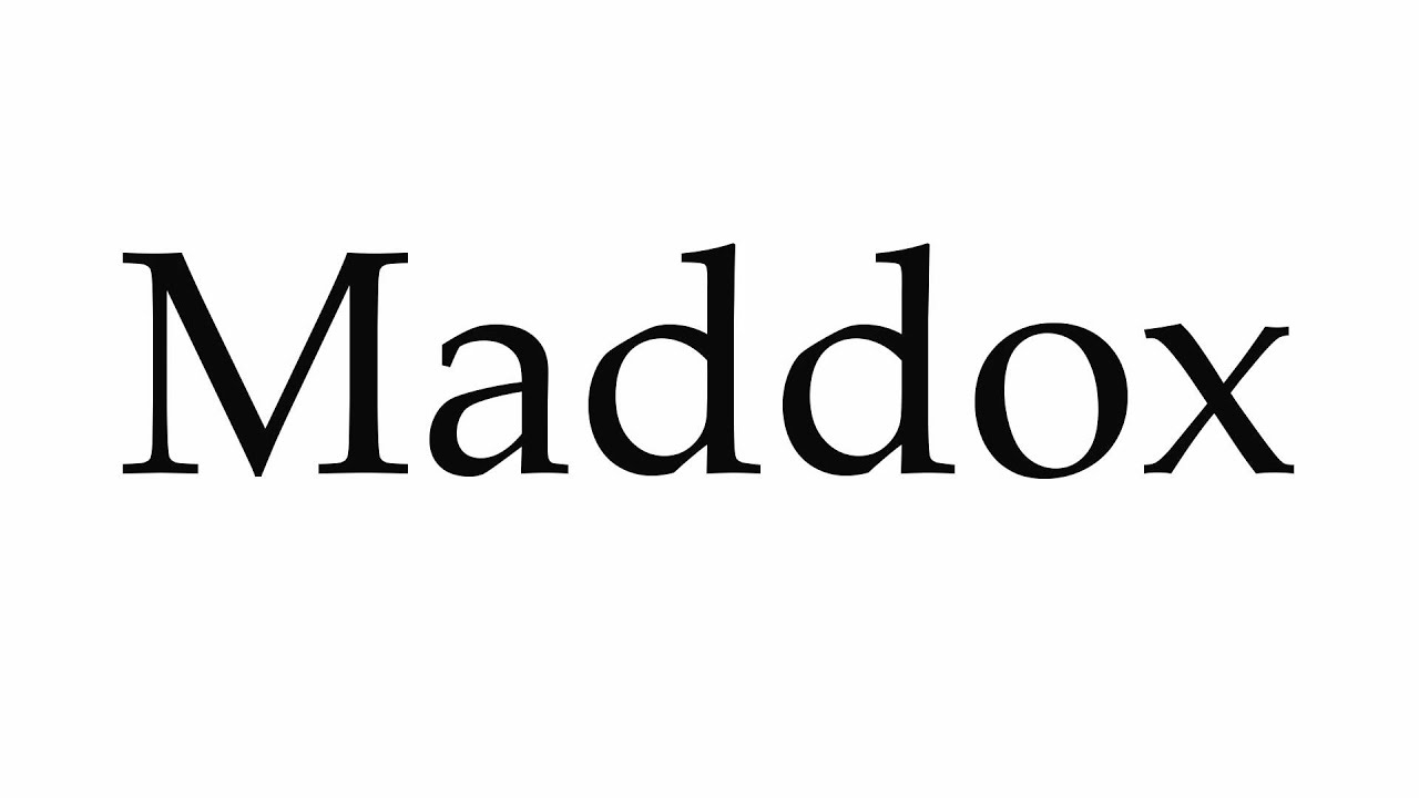 How to Pronounce Maddox - YouTube