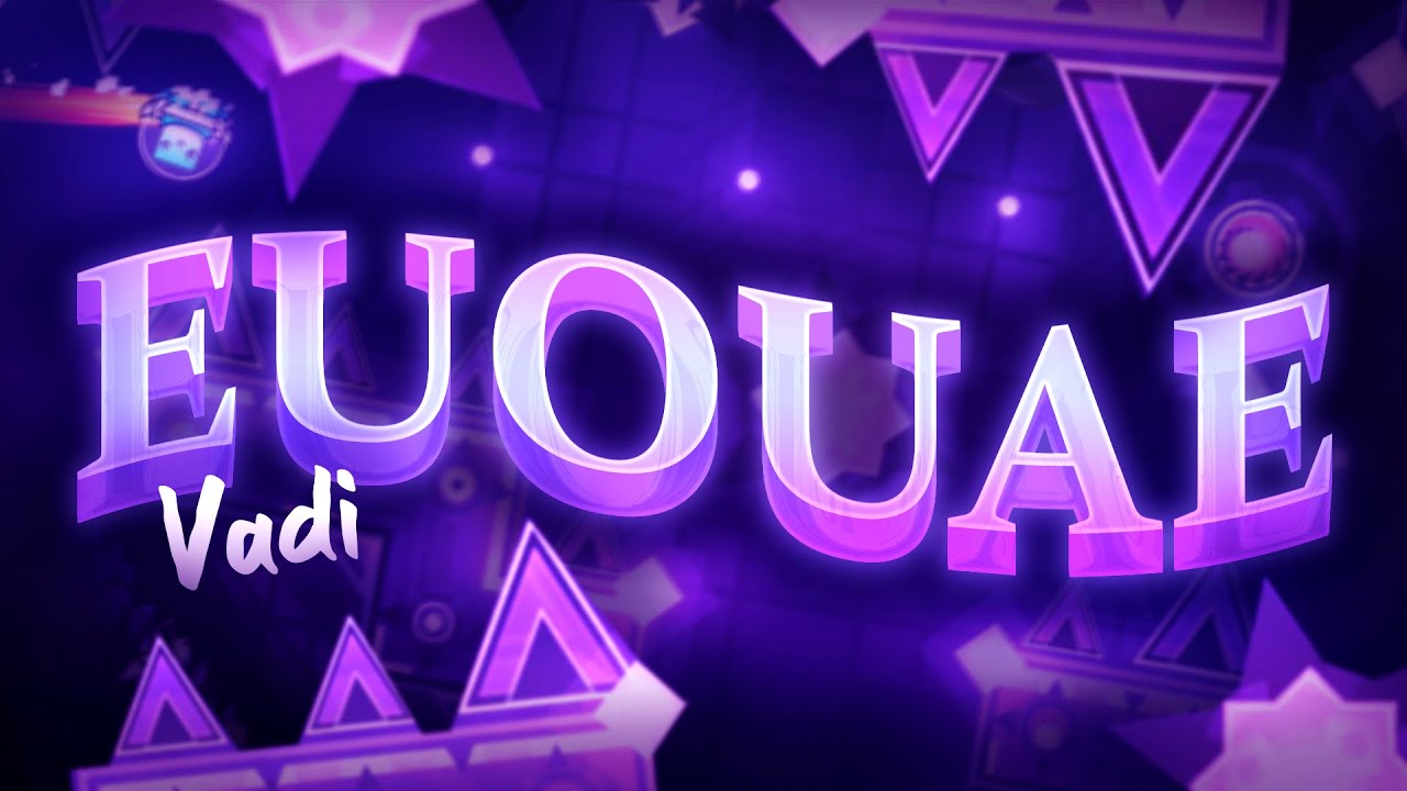 [144hz] EUOUAE by Vadi (Extreme Demon) - NEW WORST EXPERIENCE ! - YouTube