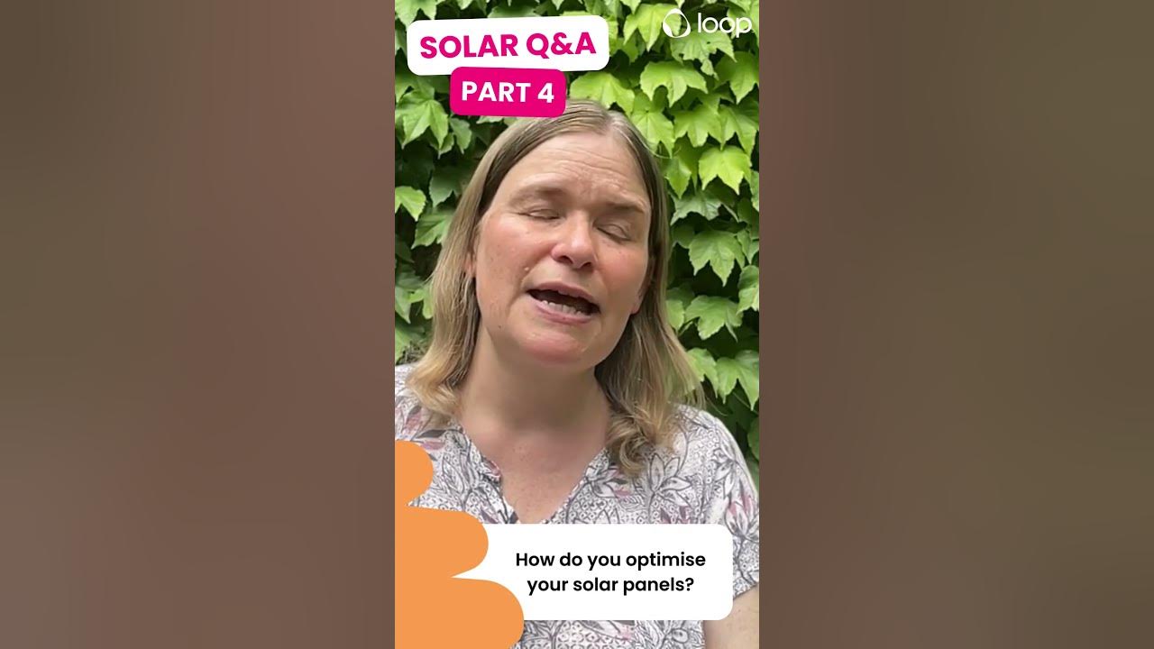 ☀️ Solar Q&A: Part 4 ☀️ How do you optimise your solar panels? - YouTube