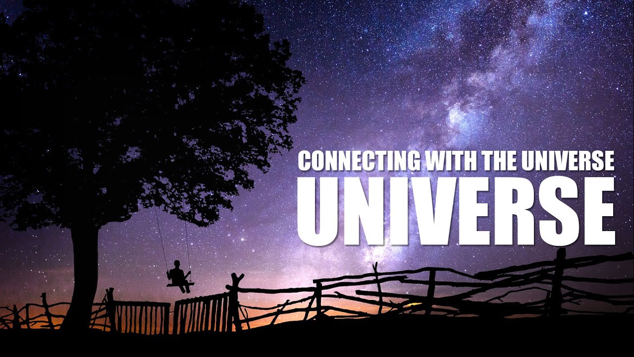 CONNECTING WITH THE UNIVERSE , MUSICA PARA CONECTARSE CON EL UNIVERSO ...
