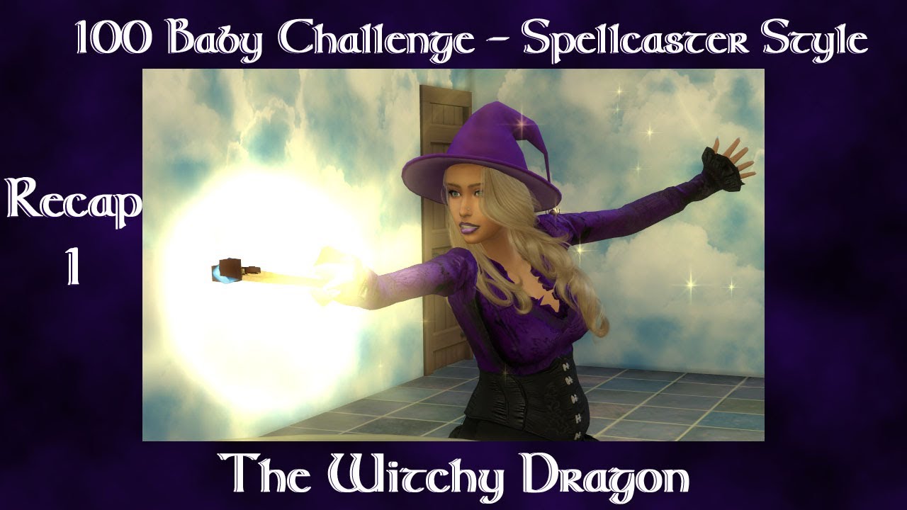 The Sims 4 - 100 Baby Challenge, Spellcaster Style, Recap 1 - YouTube