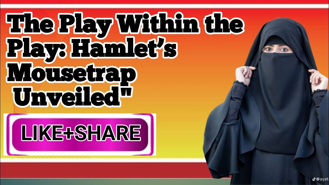 The Play Within the Play: Hamlet’s Mousetrap Unveiled" part 1 - YouTube