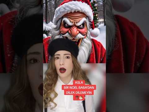 ASLA BİR NOEL BABA'DAN DİLEK DİNLEMEYİN! 👹🎅 #shorts #tiktok #paranormal