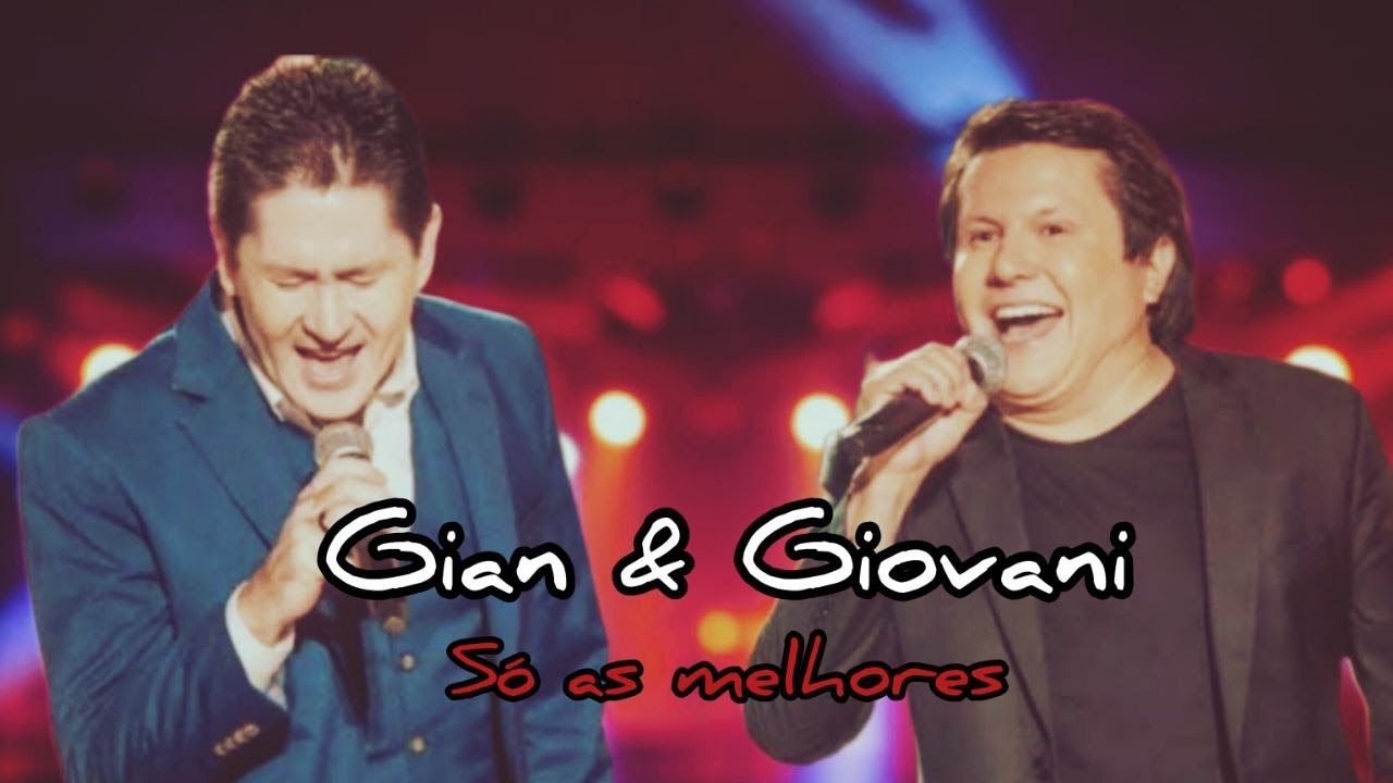 GIAN E GIOVANI O SUCESSO AS MELHORES SELECAO SÓ SUCESSOS pt01 # ...