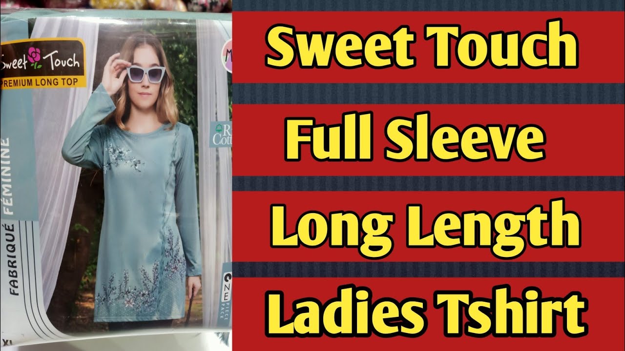 Sweet Touch full sleeve Long tshirt for Ladies | Ladies ki full sleeve ...