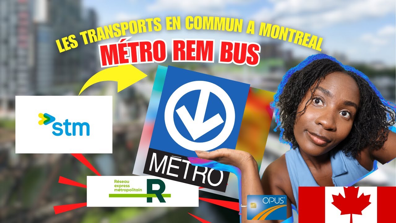 comment fonctionnent les transports en commun à Montreal - REM, METRO ...