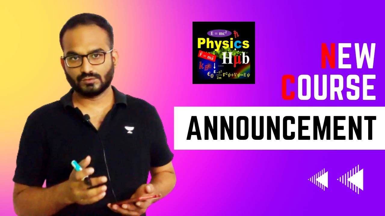 NEW COURSE ANNOUNCEMENT | TARGET CSIR-NET 2023 JUNE | PHYSICS HUB - YouTube
