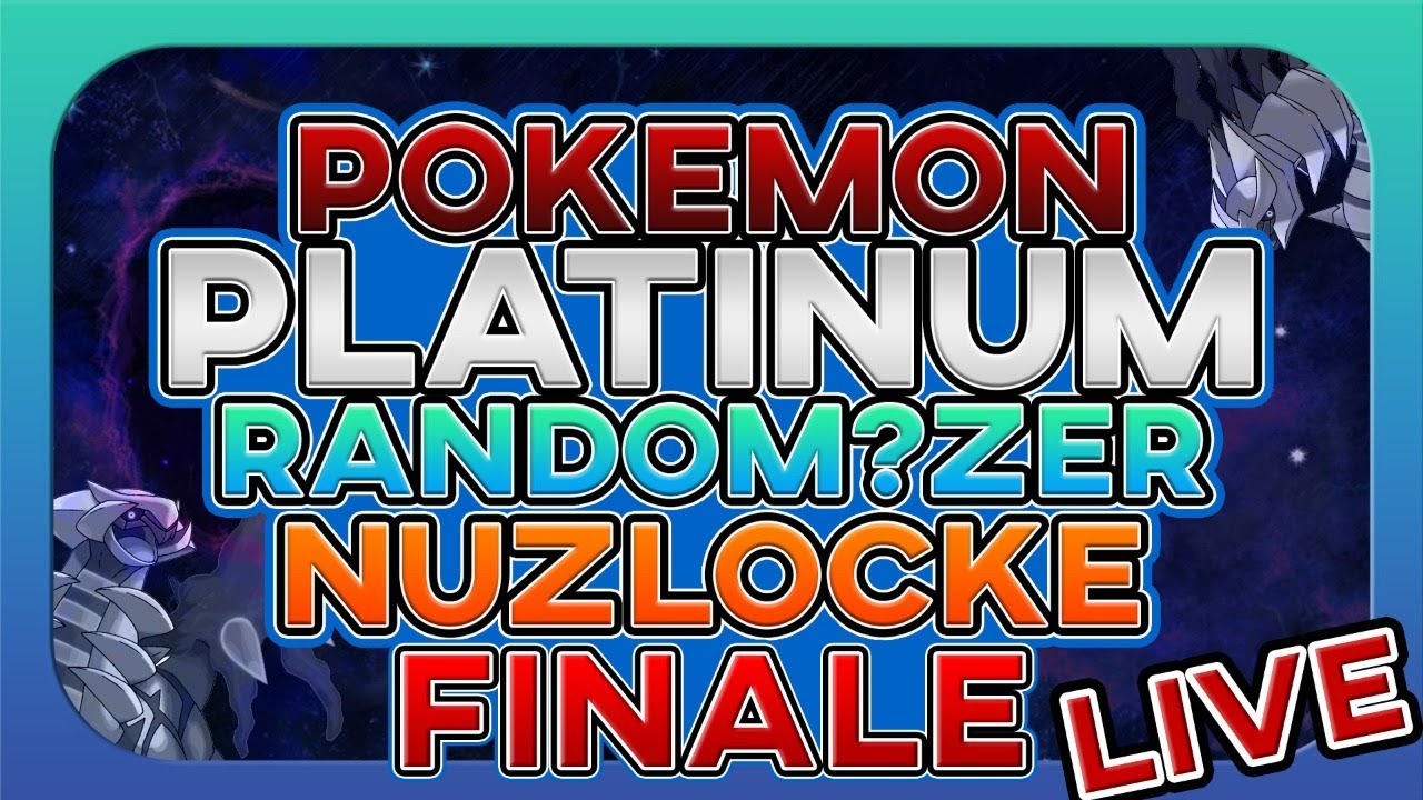 Pokemon Platinum Randomizer Nuzlocke Live FINALE!!! - YouTube