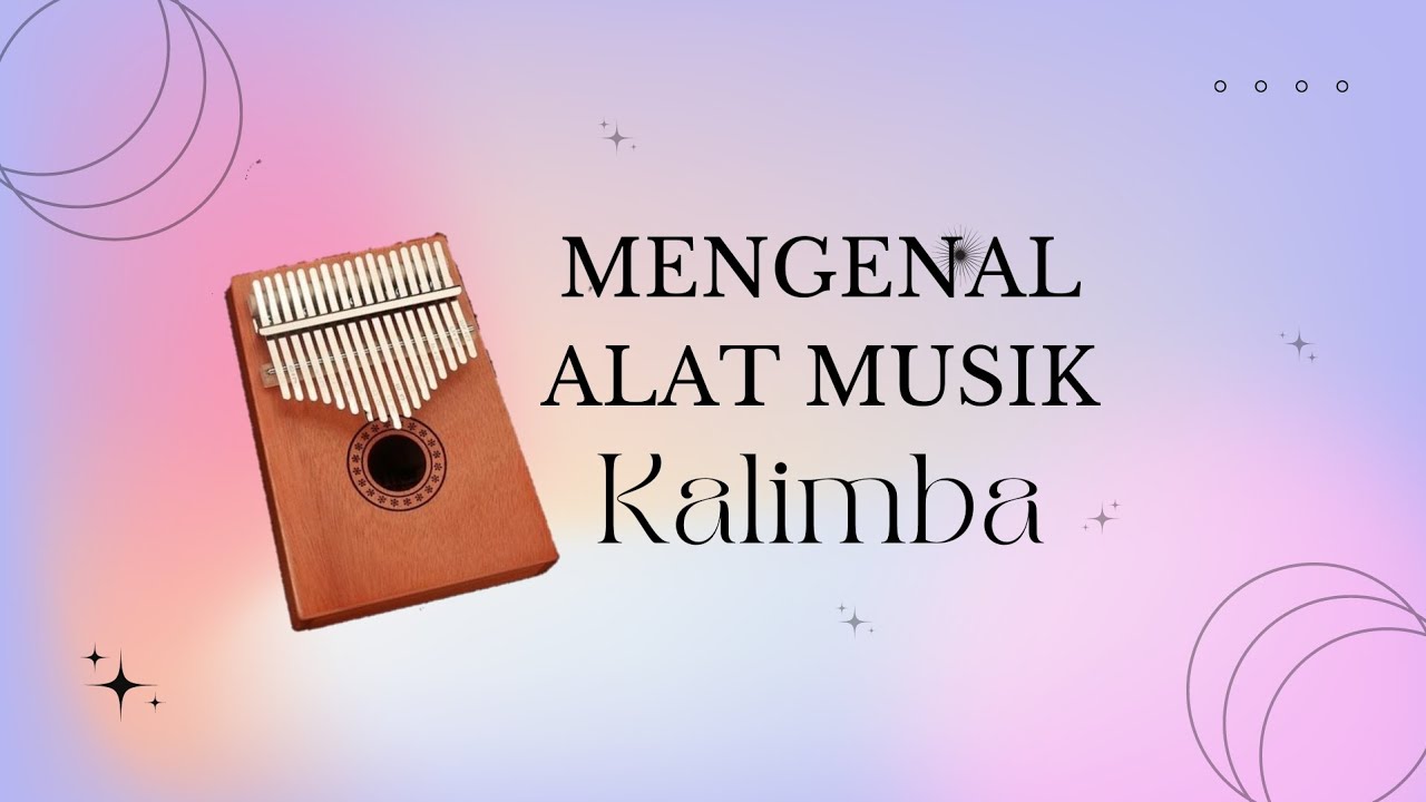 Mengenal alat musik Kalimba - YouTube