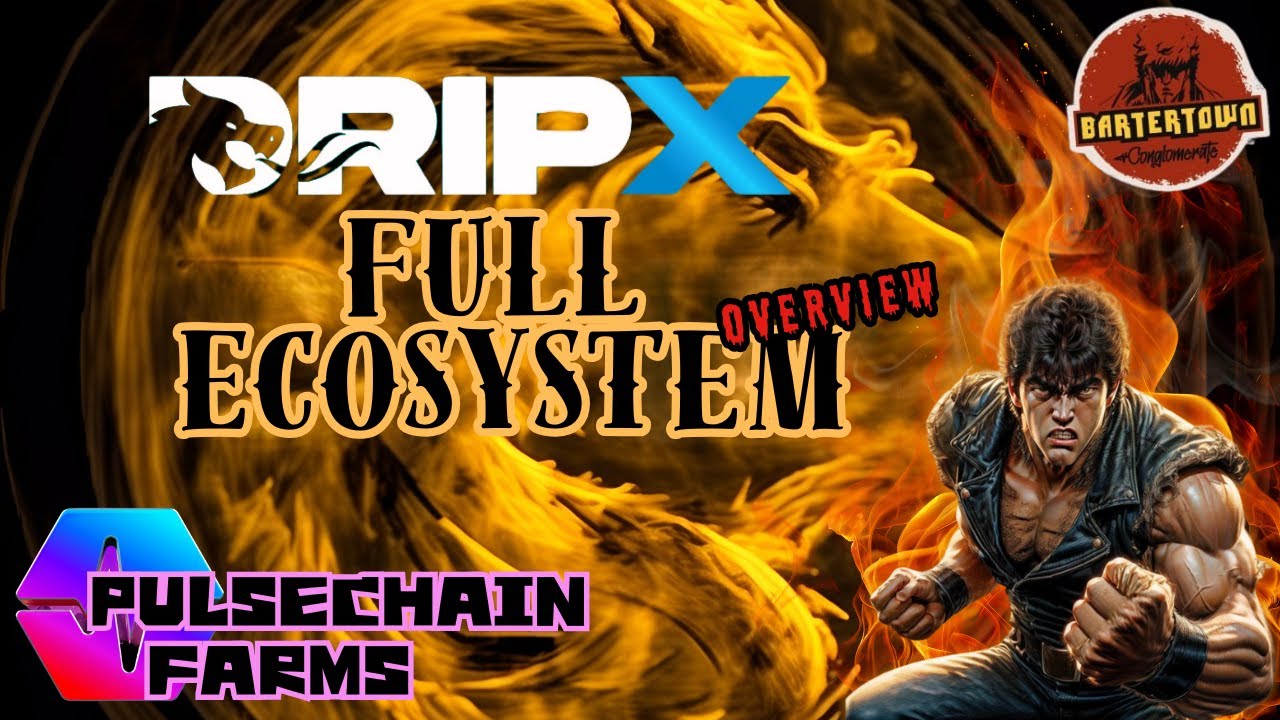 Dripx Full Ecosystem Overview + Pulsechain Farms - YouTube