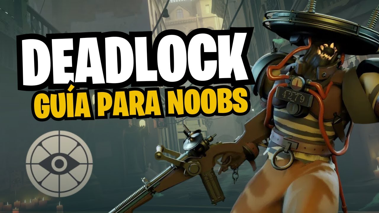 Deadlock: Todo Lo Que Debes Saber - YouTube