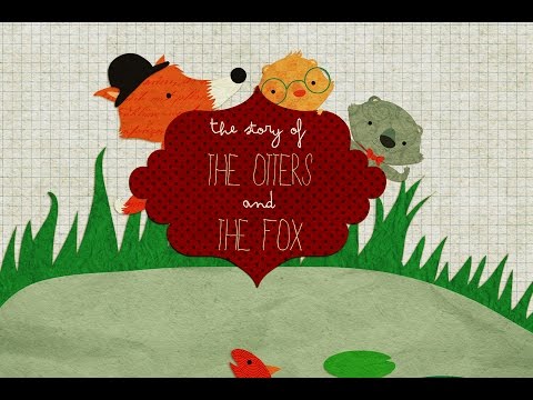 The Otters and the Fox - YouTube
