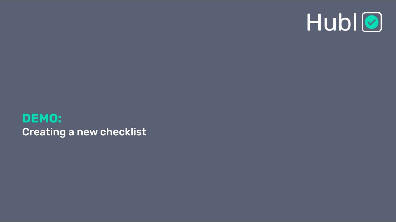 Hubl App Demo - Creating a new checklist - YouTube