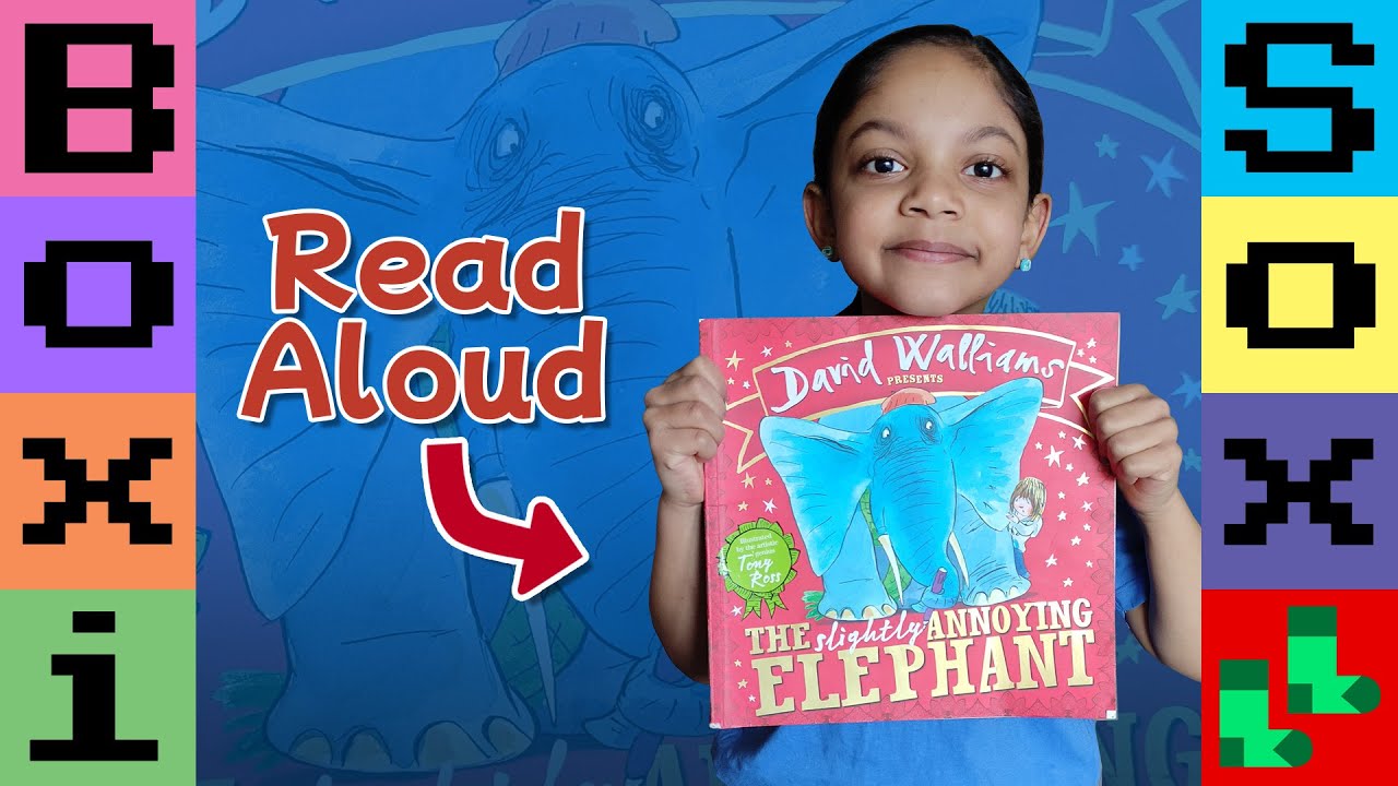 Story Time: The Slightly Annoying Elephant - YouTube